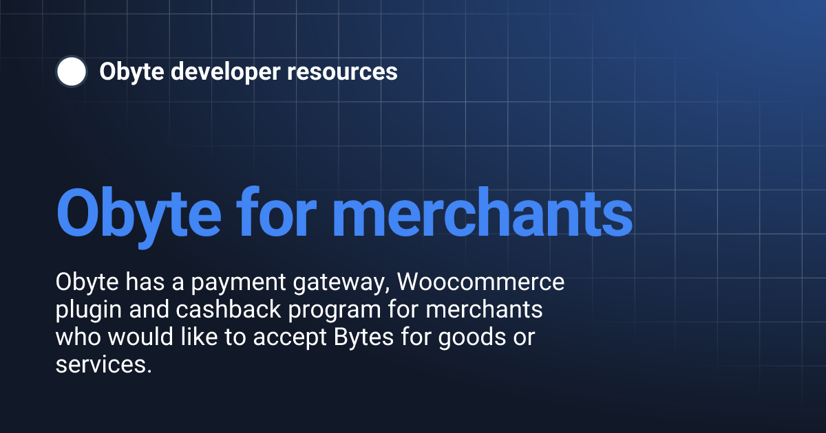 Obyte for merchants | Obyte developer resources