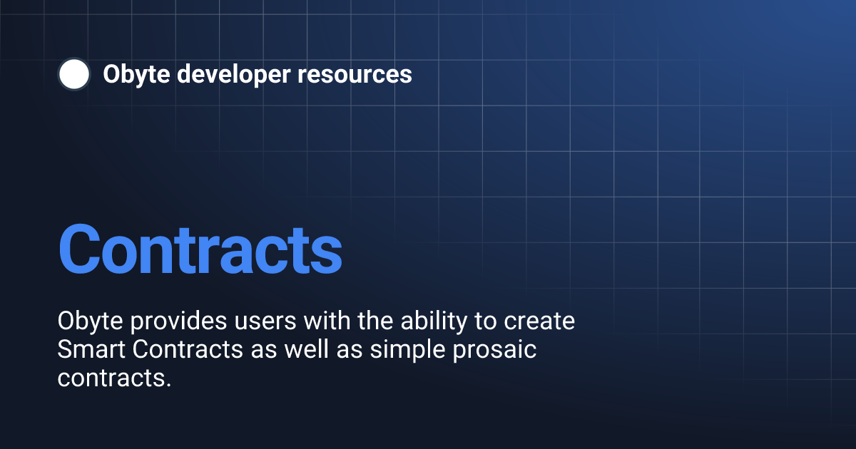 Contracts | Obyte developer resources